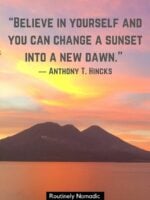 Sunset Quotes: 100+ Amazing Sunset Sayings | Routinely Nomadic