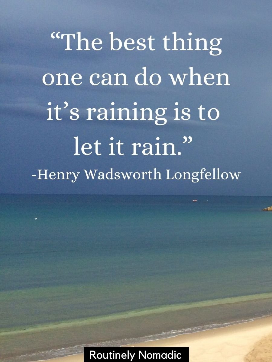 100 Top Rain Quotes: Rainy Day Sayings | Routinely Nomadic