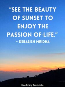 65 Short Sunset Quotes for the End of the Day | Routinely Nomadic