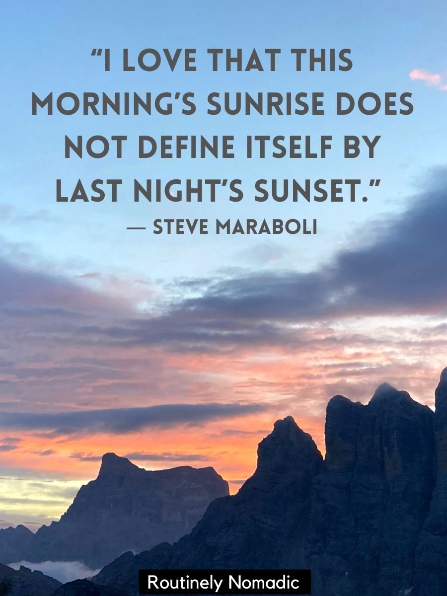 Sunrise Quotes: 175 Beautiful Sunrise Sayings | Routinely Nomadic