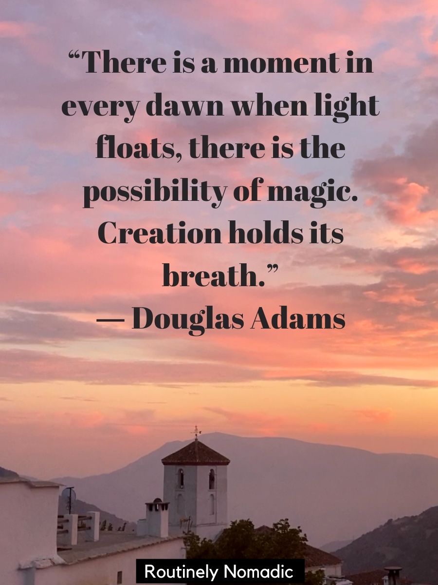 Sunrise Quotes: 175 Beautiful Sunrise Sayings | Routinely Nomadic