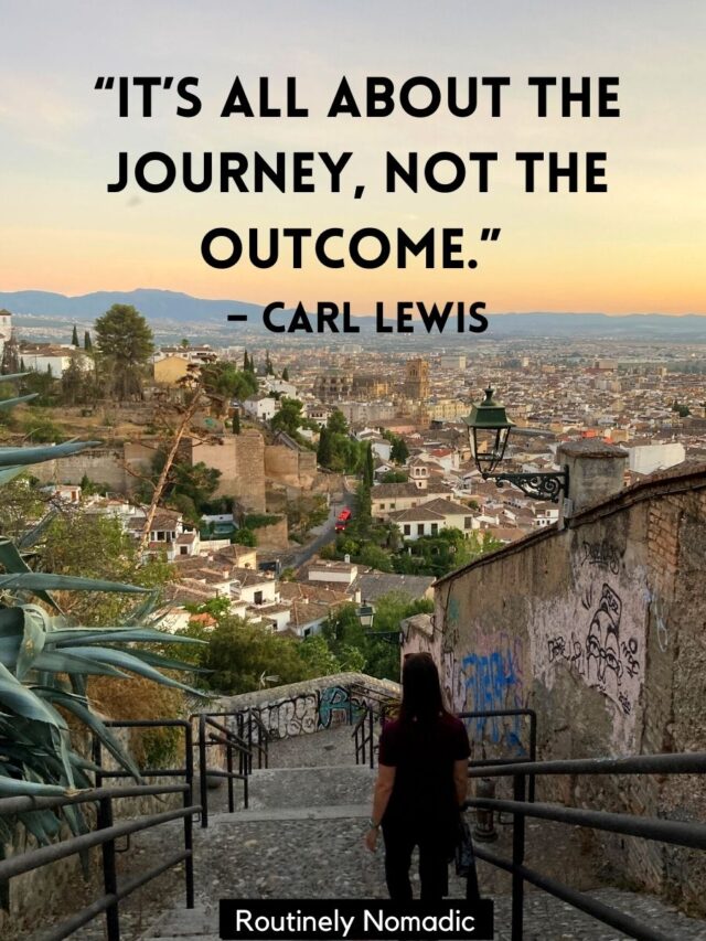 Best Journey Quotes: 95 Sayings for Journeys | Routinely Nomadic
