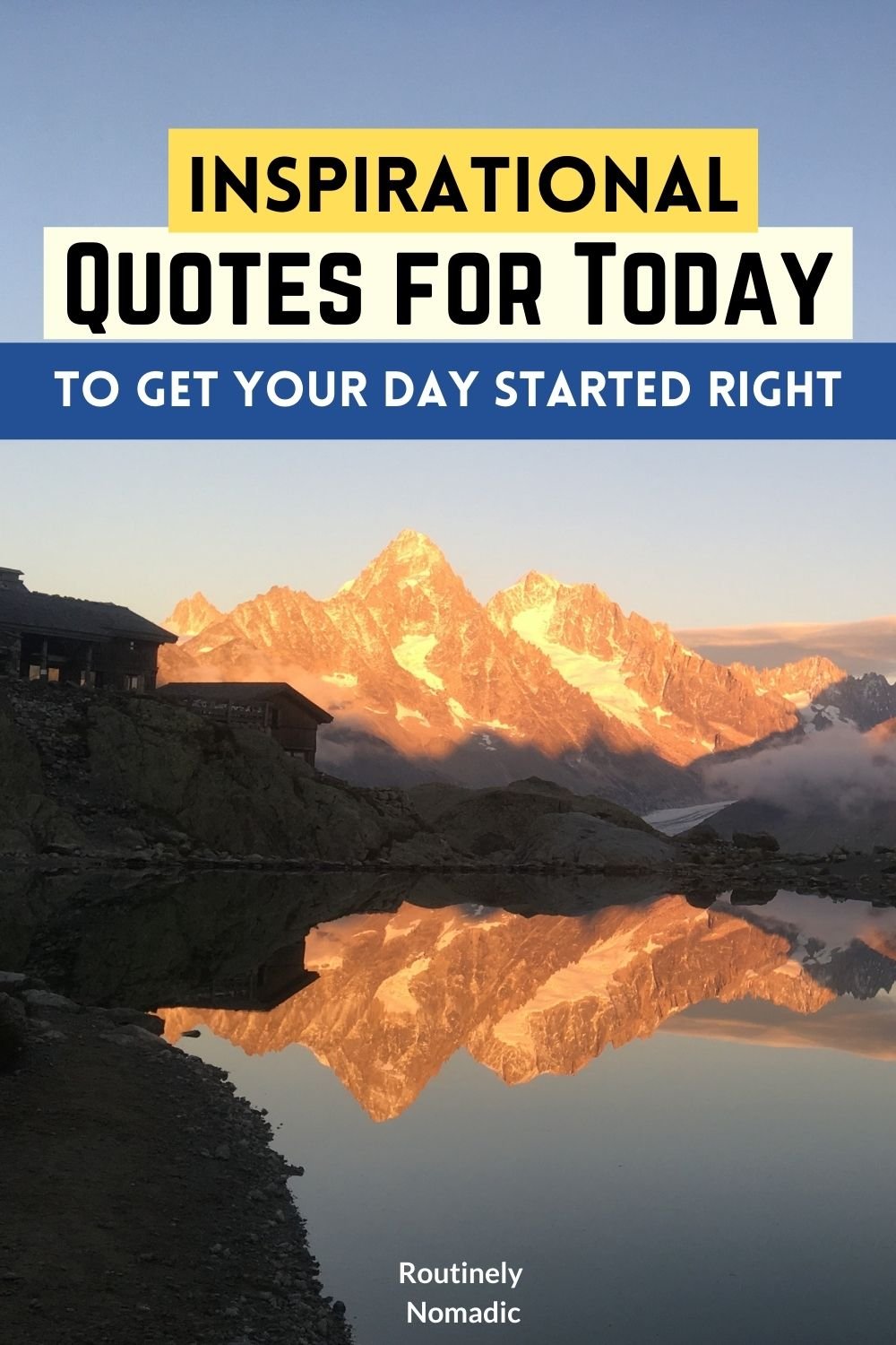 100 Inspirational Quotes for Today | Routinely Nomadic