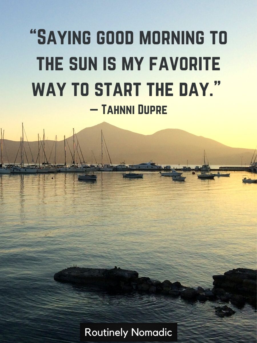 Sunrise Quotes: 175 Beautiful Sunrise Sayings | Routinely Nomadic