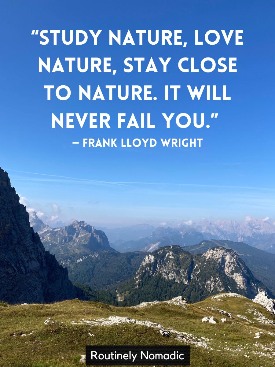 Perfect Nature Quotes for 2022 | Routinely Nomadic