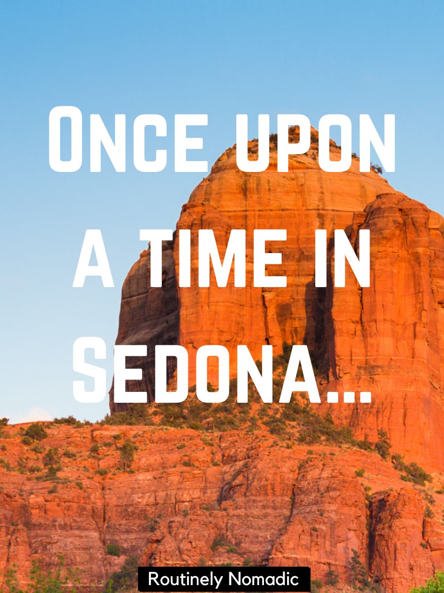 100 Desert-y Sedona Captions | Routinely Nomadic