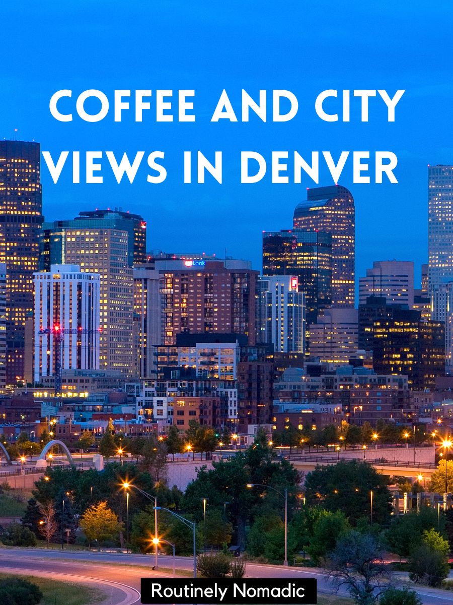 150 Best Denver Captions | Routinely Nomadic