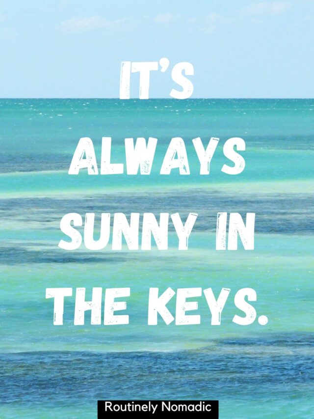 150 Best Key West Captions | Routinely Nomadic