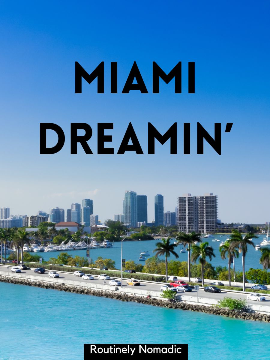 150 Perfect Miami Captions Routinely Nomadic 150-perfect-miami-captions-routinely-nomadic