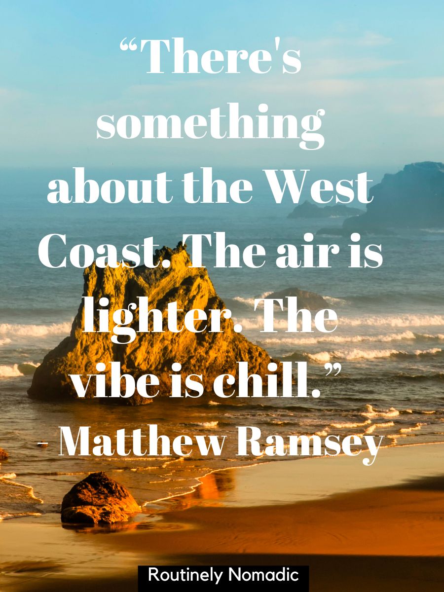 100 Perfect West Coast Captions | Routinely Nomadic