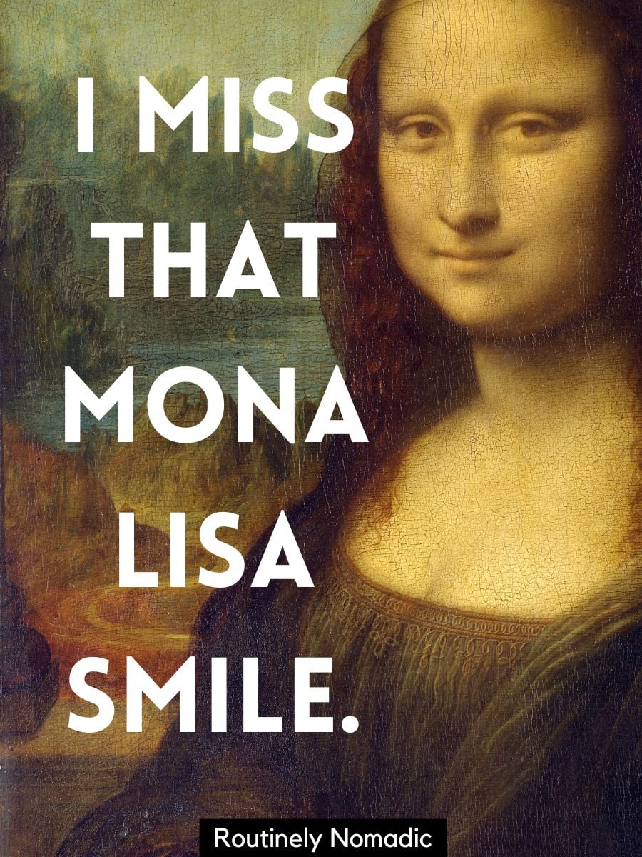 100 Perfect Mona Lisa Captions that You will Louvre | Routinely Nomadic