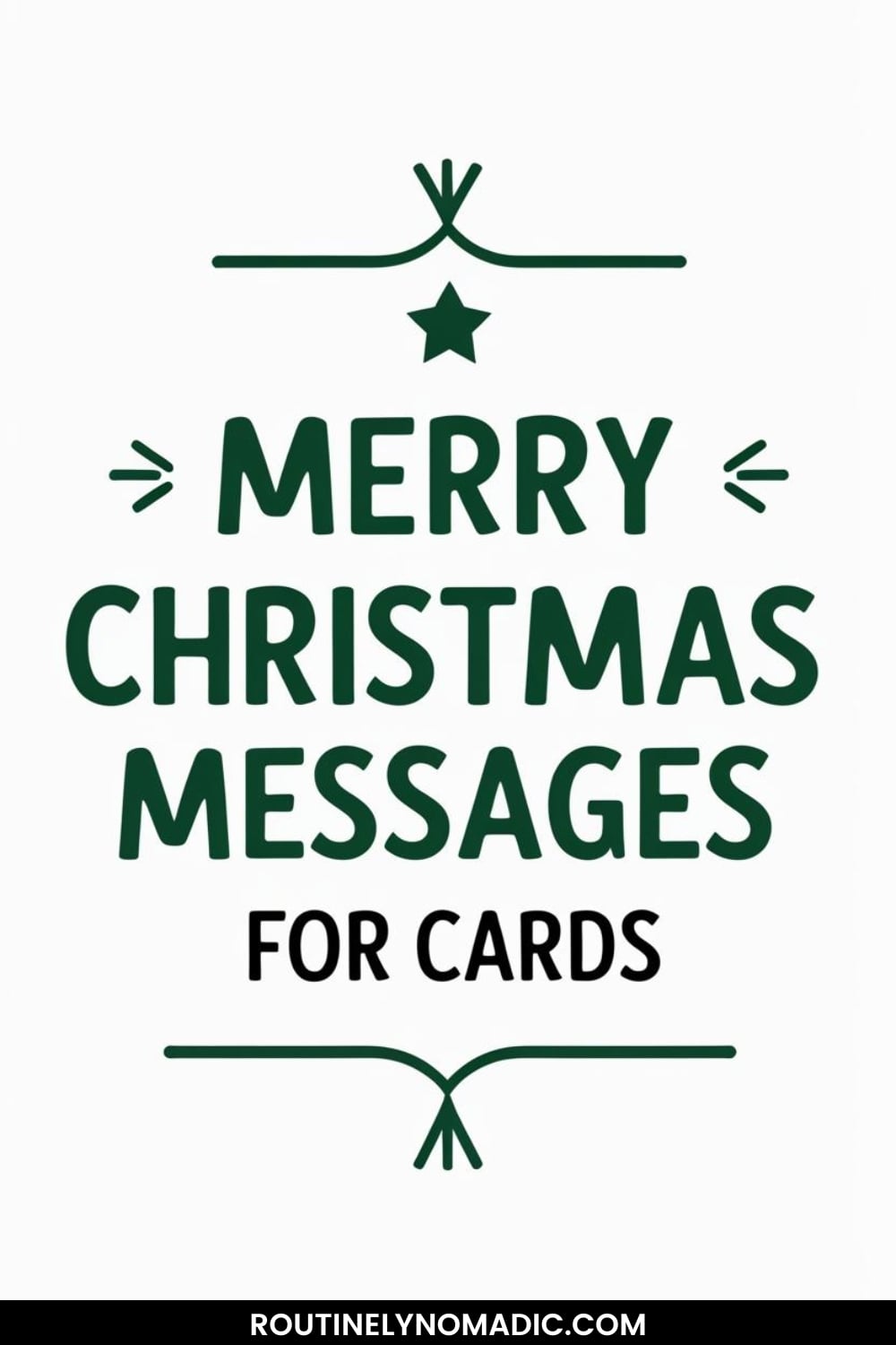 150 Festive Merry Christmas Messages for Cards | Routinely Nomadic