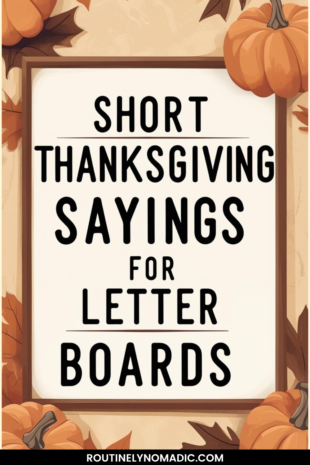 The Best Short Thanksgiving Letter Board Quotes for that Grateful ...