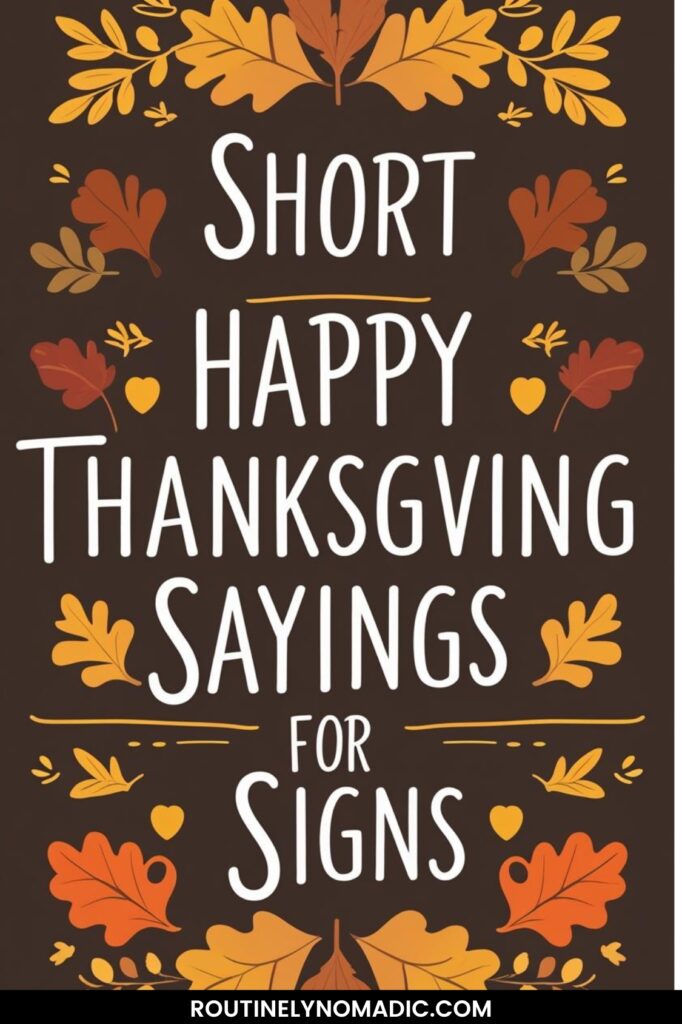 200 Inspiring, Funny or Short Happy Thanksgiving Sayings for the Most ...