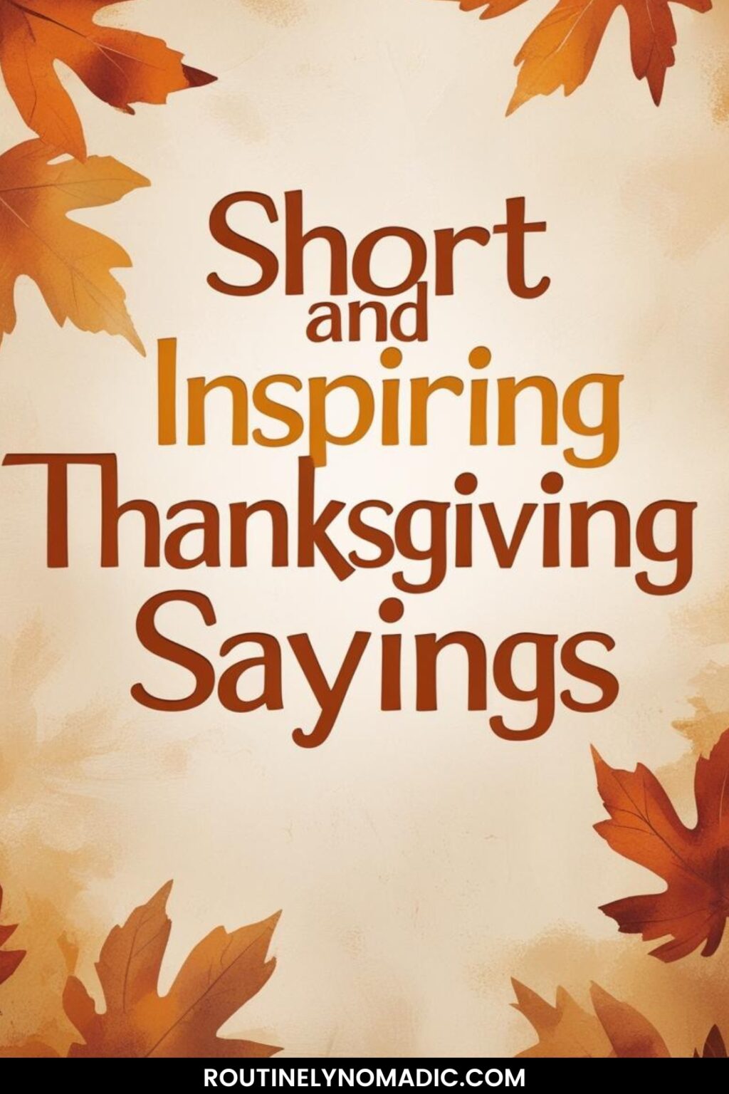 200 Inspiring, Funny or Short Happy Thanksgiving Sayings for the Most ...