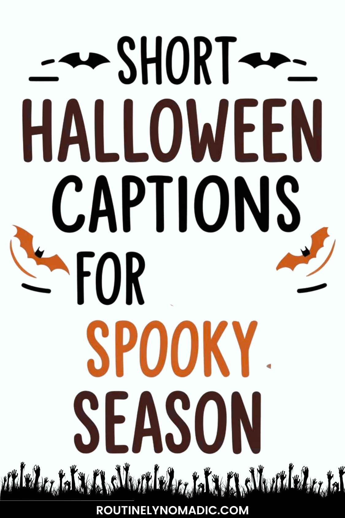 Spooky, Funny and Short Happy Halloween Captions | Routinely Nomadic