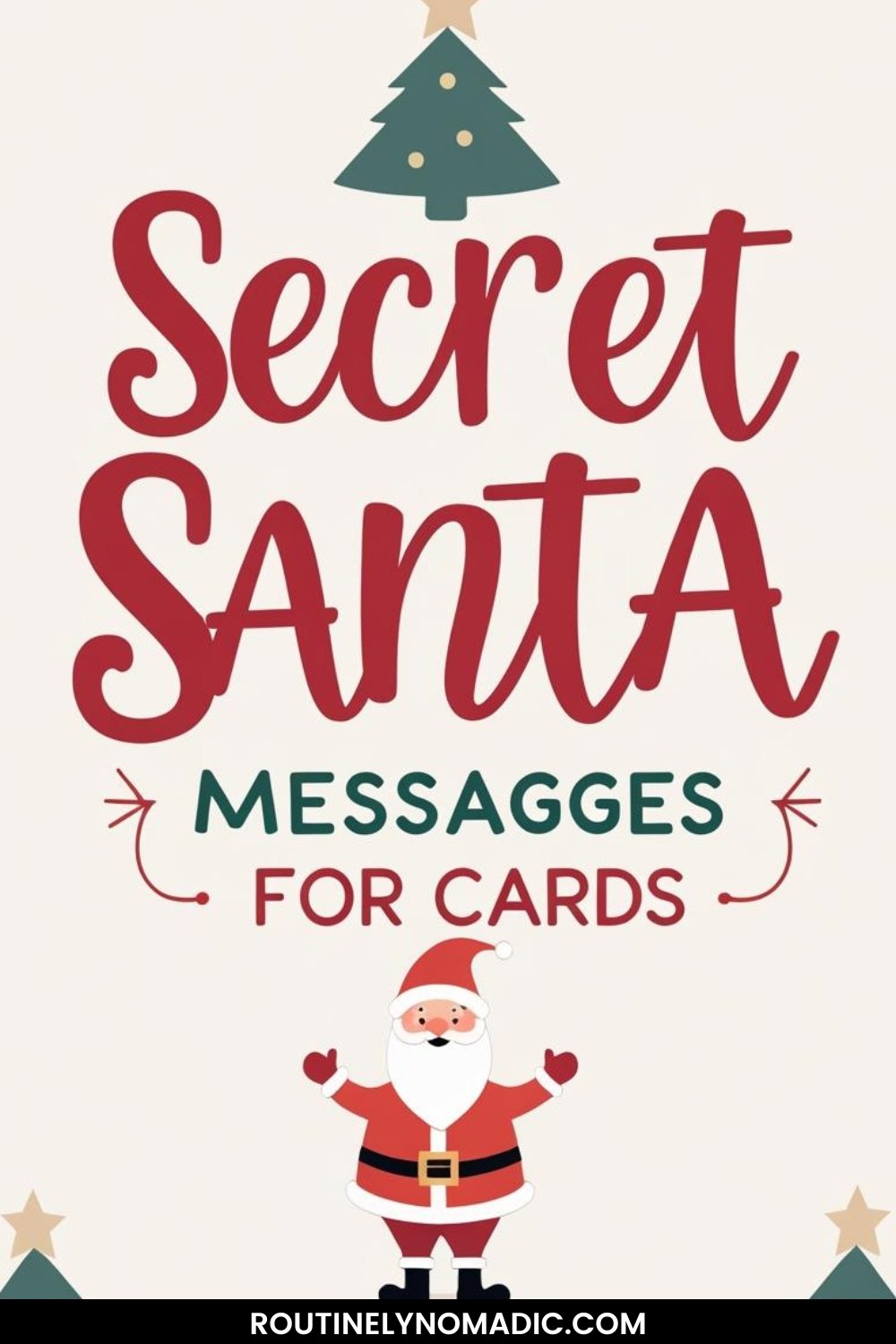 Short, Funny and Cute Secret Santa Messages, Sayings and Captions | Routinely Nomadic