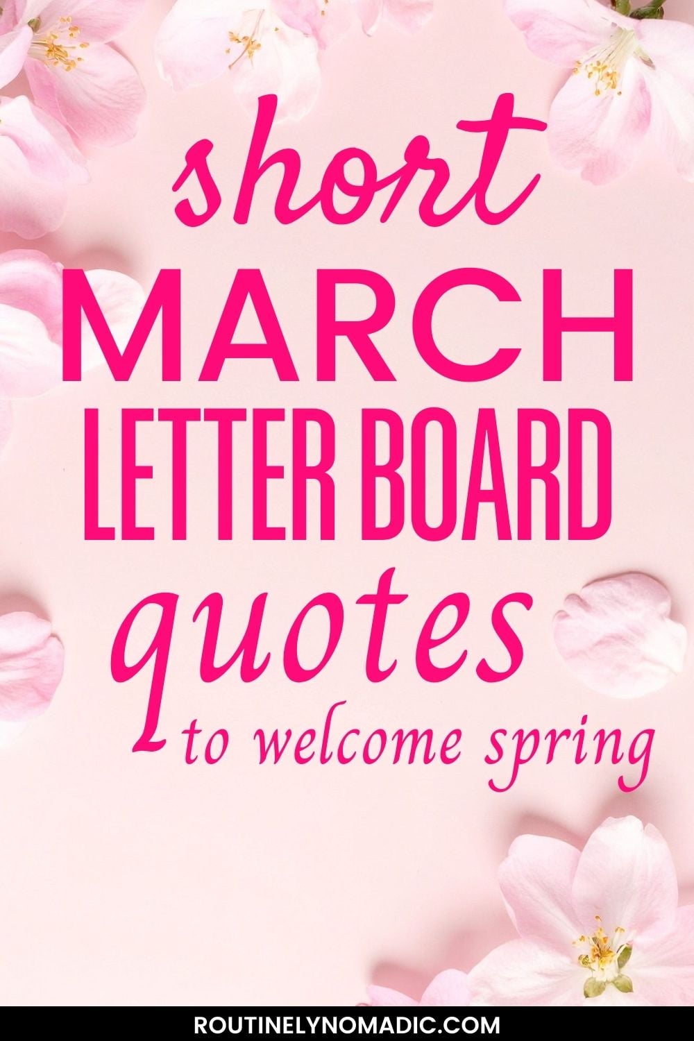 Cute, Funny and Short March Letter Board Quotes to Usher in Spring ...