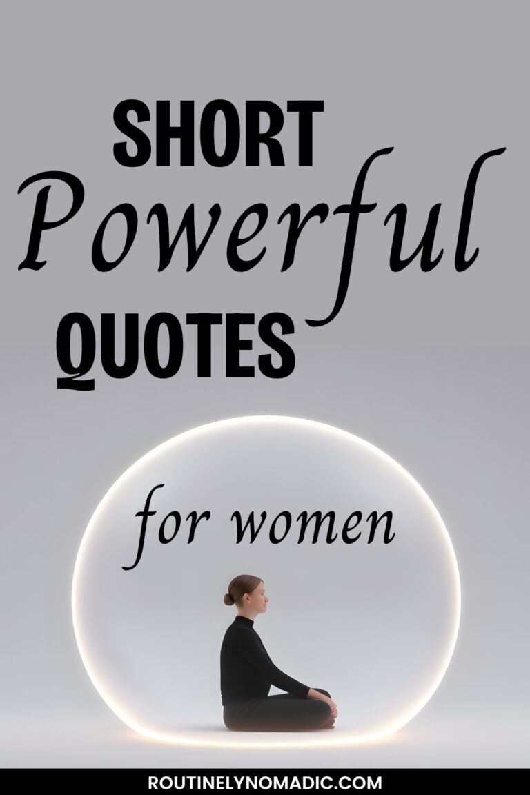 Short Powerful Quotes with Deep Meaning | Routinely Nomadic